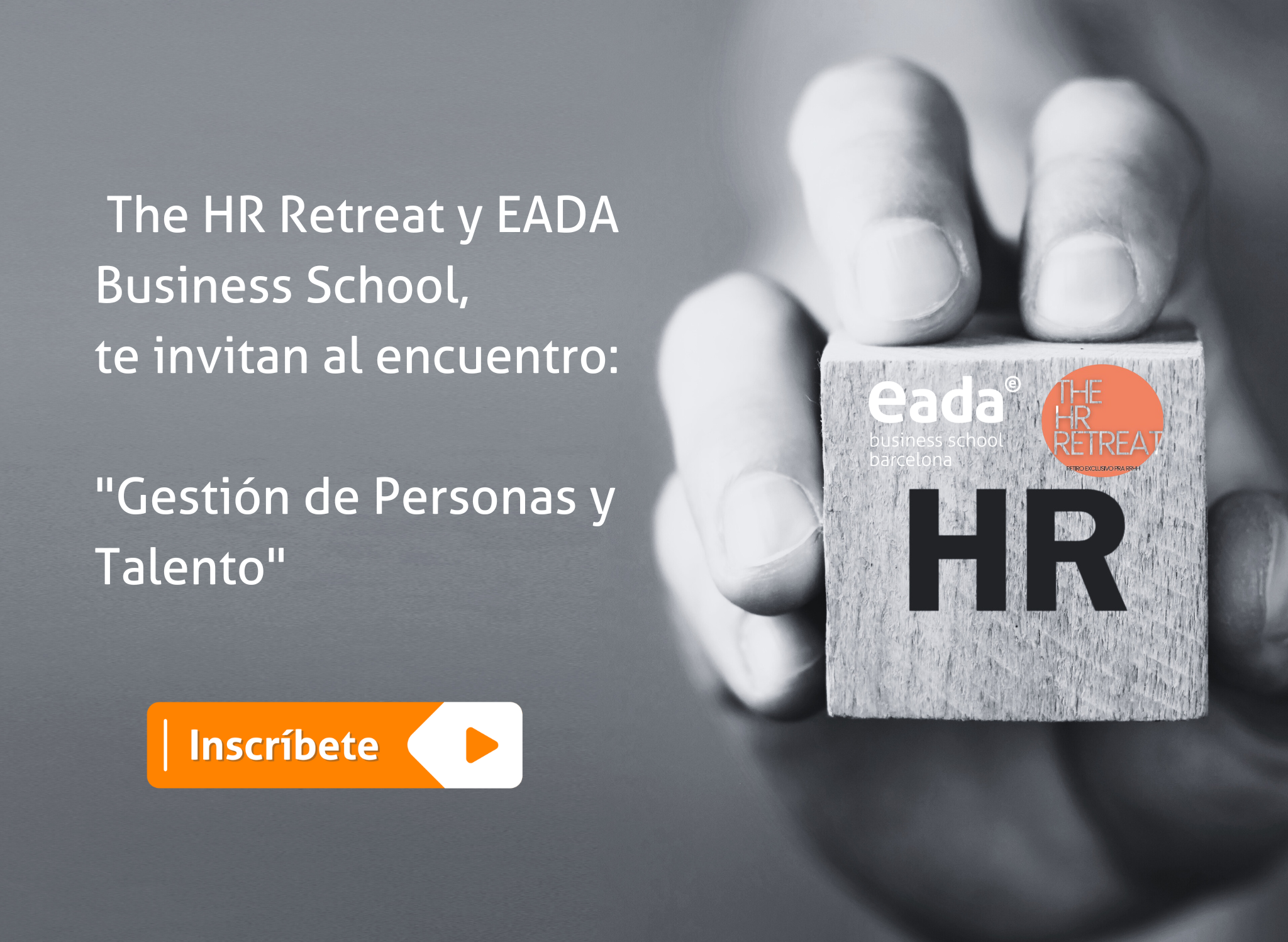 Evento organizado por The HR Retreat y EADA Business School sobre ...